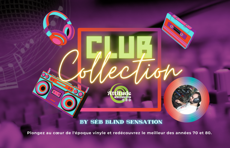 Club Collection du 06.04.26 – Attitude